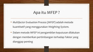 Multifactor evaluation process (mfep) | PPTX