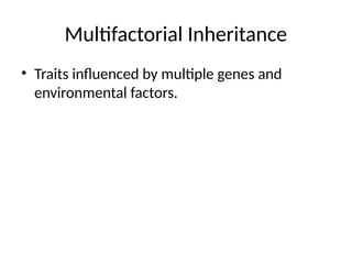 Multifactorial_Inheritance_Presentation.pptx