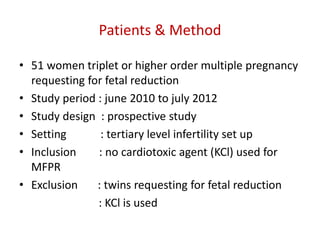 Multifetal pregnancy fetal reduction | PPTX