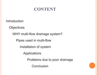 Multi-flow drainage System | PPT