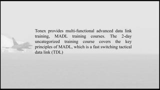 Multifunction Advanced Data Link Training, MADL Training Course | PPTX