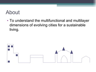 Multifunctional And Multilayer Dimensions Of Evolving Cities For A ...
