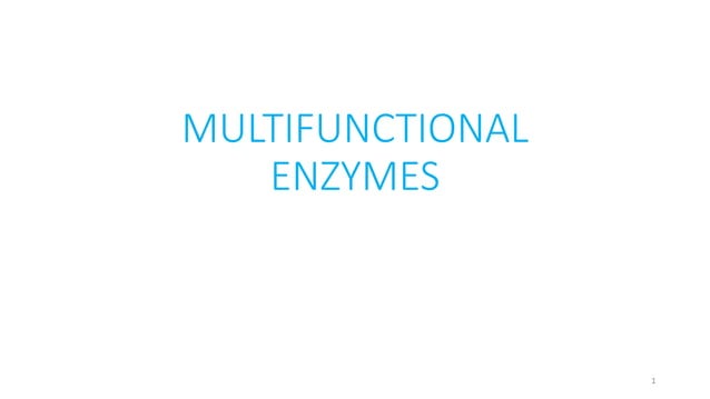 Multifunctional enzymes | PPT