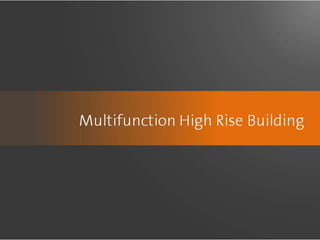 Multifunction High-rise Buildings | PPT