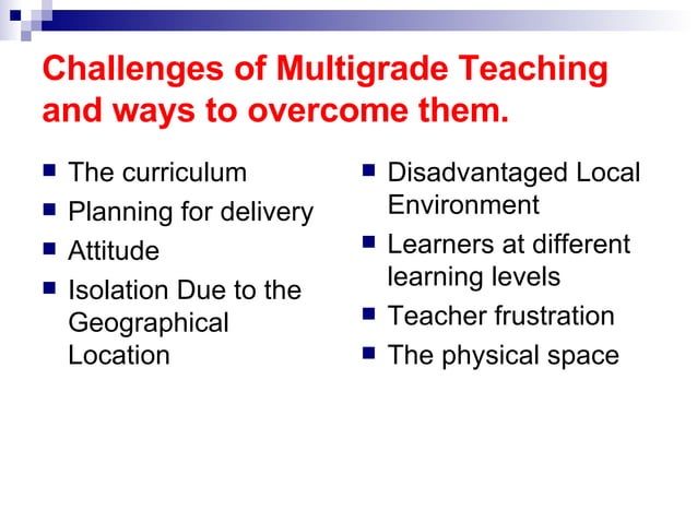 Multigrade Teaching Introduction | PPT | Homework and Study | Education