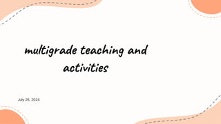 multigrade teaching Managing Behavior Across Ages.pptx