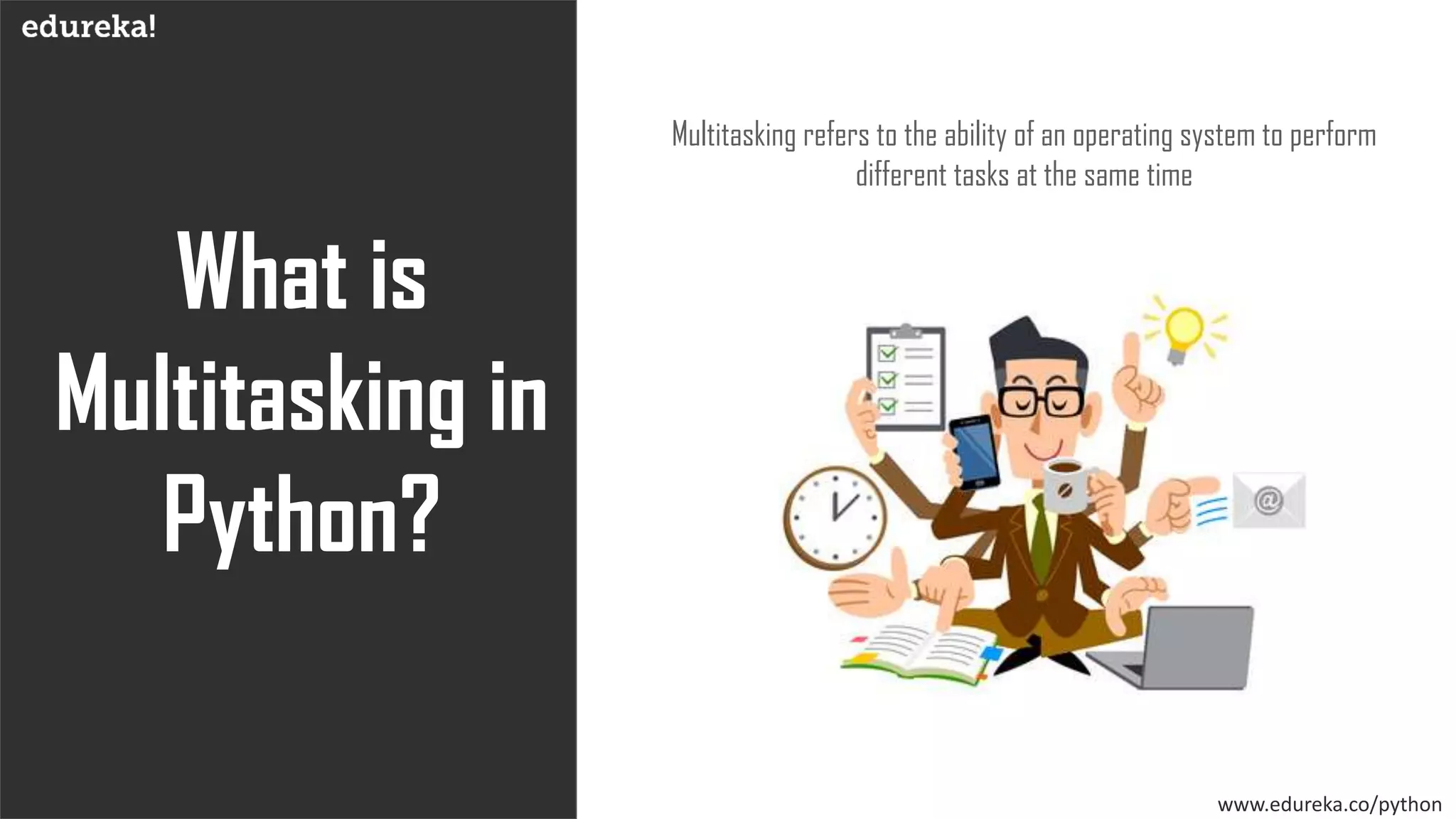 What Is Multithreading In Python Python Multithreading Tutorial Edureka Ppt