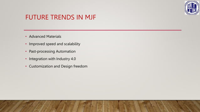 Multi Jet Fusion (MJF)-Additive Manufacturing.pptx