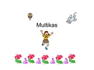 Multikas | PPT