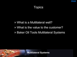 Multilateral Systems, pumpsandpipesmdhc | PPT