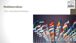 MULTILATERALISM | PPTX | Debated Sensitive Social Issues | Sensitive Topics