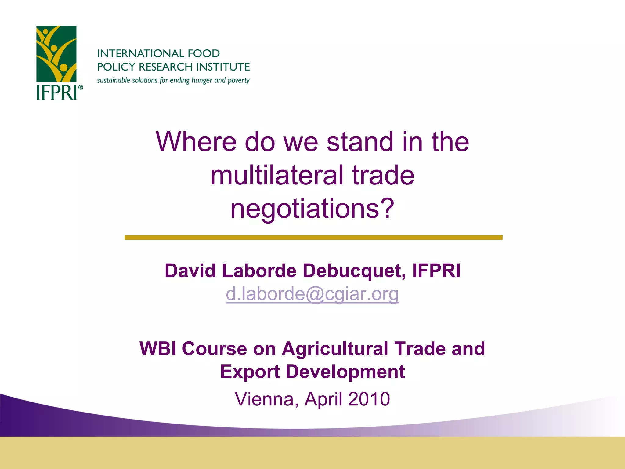 Overview of the Multilateral Trade Negotiations | PDF