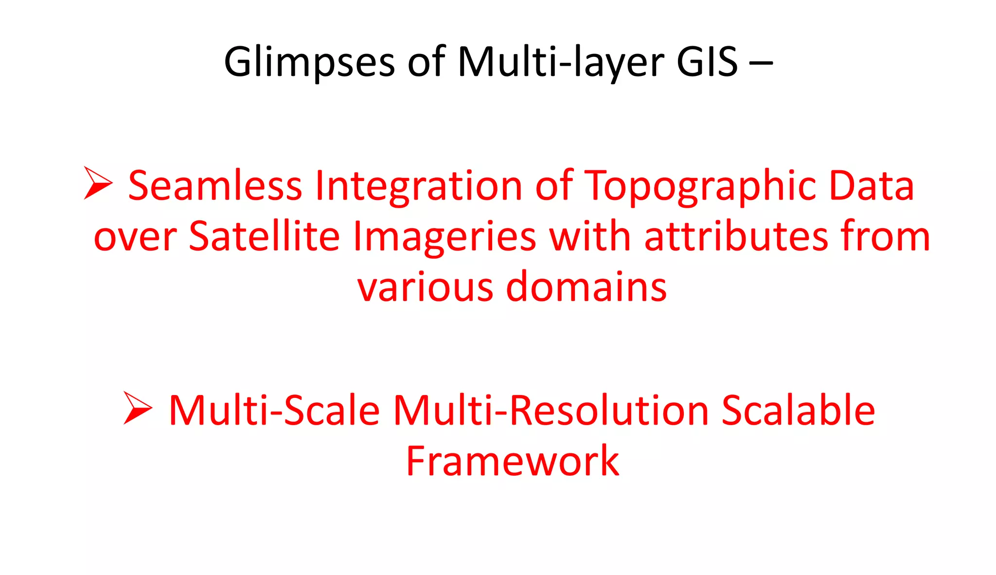 Multi Layer GIS Platform in Digital India - Mr. Vishnu Chandra | PPT