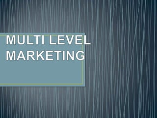 Multi level marketing | PPTX