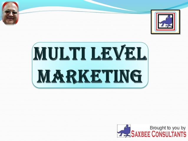 Multi level marketing | PPT | Sales | Business