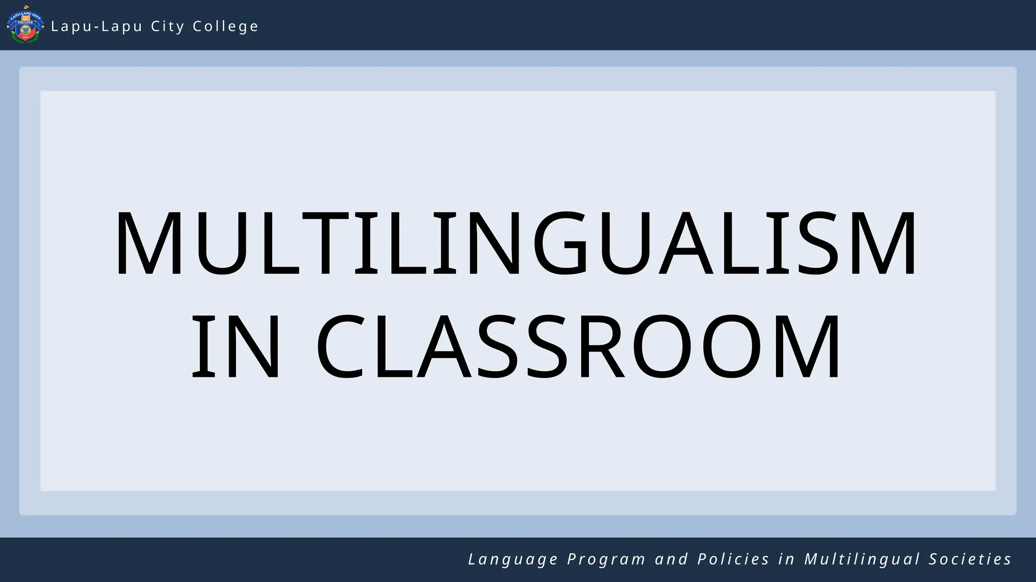 Powerpoint Presentation on Multilingual in Classroom.pptx