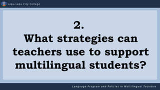 Powerpoint Presentation on Multilingual in Classroom.pptx