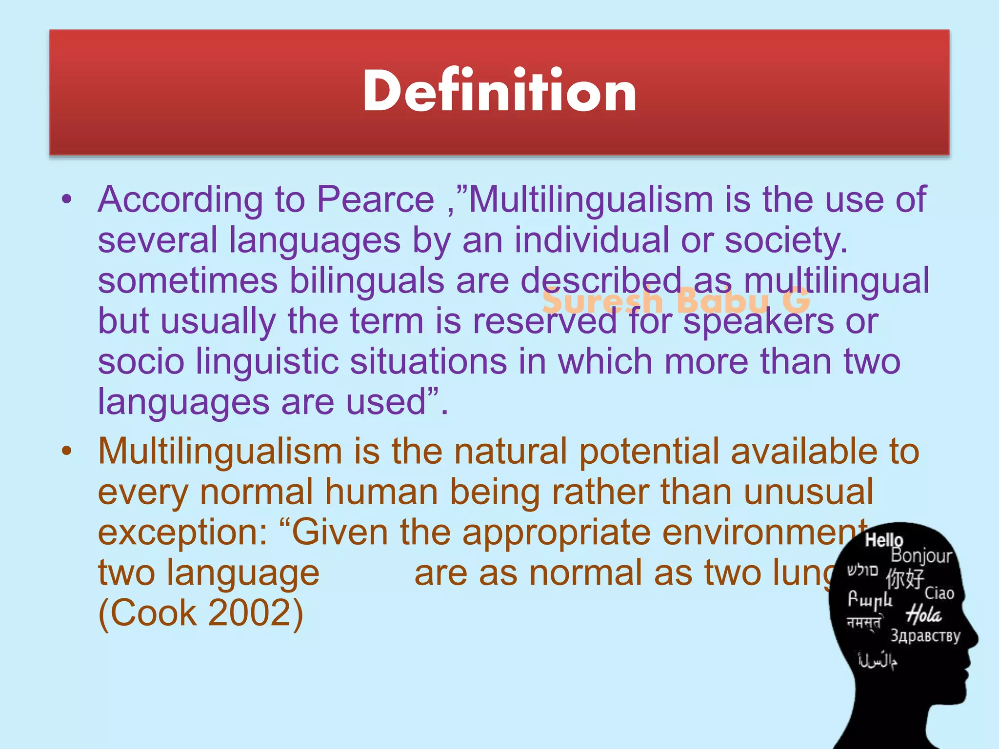 Multilingualism - Meaning, Nature and Scope | PPTX | Education