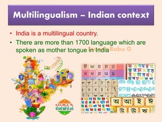 Multilingualism - Meaning, Nature and Scope | PPTX