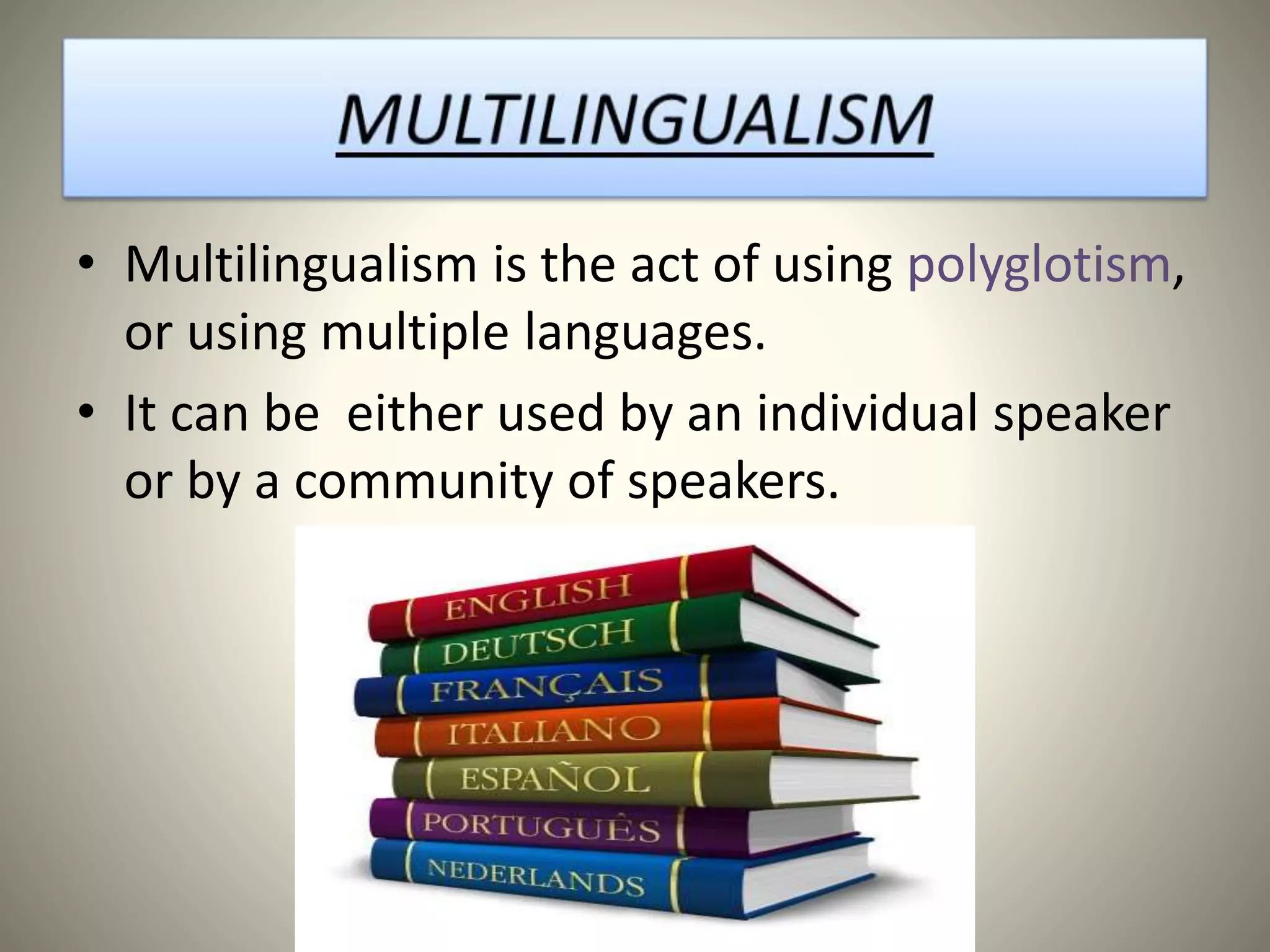 Multilingualism | PPTX