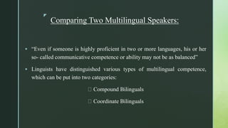 Multilingualism | PPTX