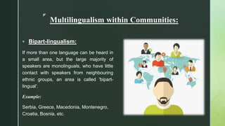 Multilingualism | PPTX