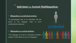 Multilingualism | PPTX