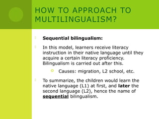 MULTILINGUALISM, BILINGUALISM, TRILINGUALISM | PPTX