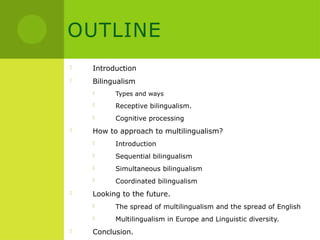 MULTILINGUALISM, BILINGUALISM, TRILINGUALISM | PPT