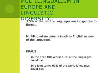 MULTILINGUALISM, BILINGUALISM, TRILINGUALISM | PPTX