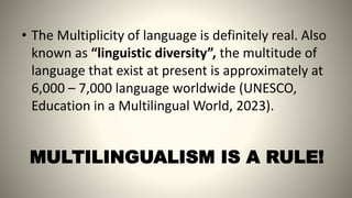 Multilingualism in Socienty Introduction Part | PPT