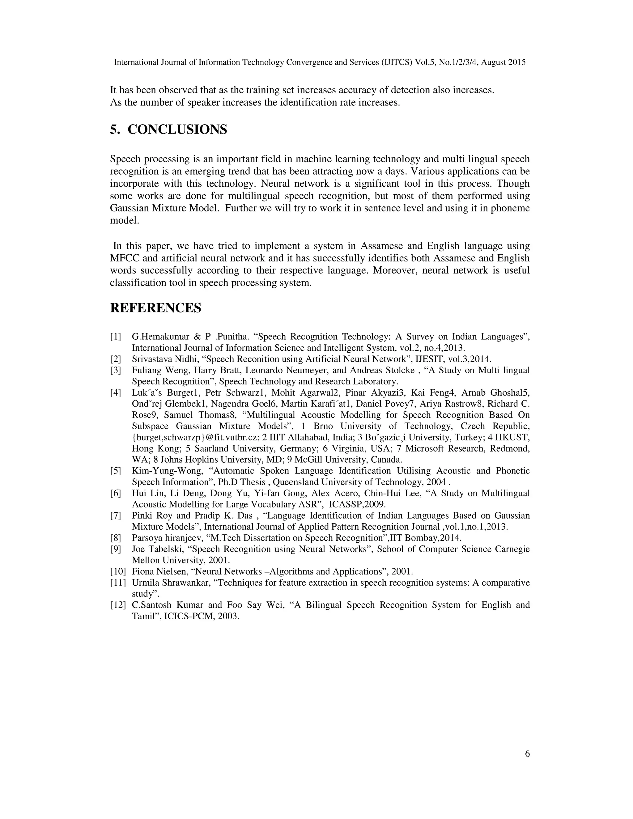 MULTILINGUAL SPEECH IDENTIFICATION USING ARTIFICIAL NEURAL NETWORK | PDF