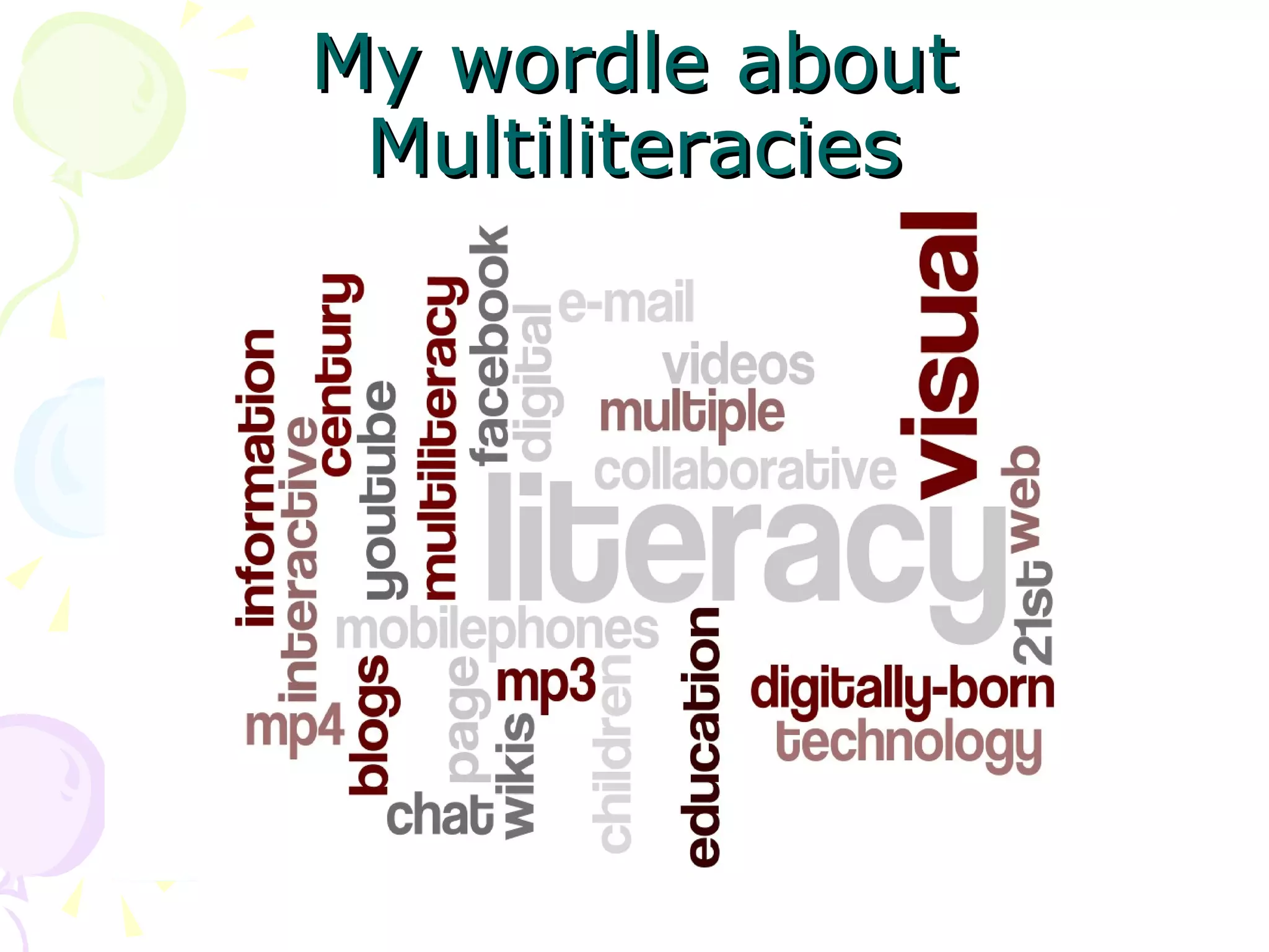 Multiliteracy | PPT | Education