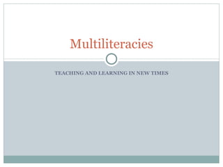 Multiliteracies Introduction | PPT