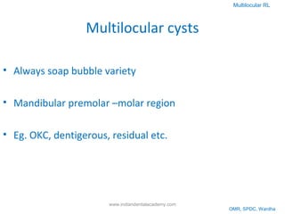 Multilocular radiolucencies/ oral surgery courses | PPT