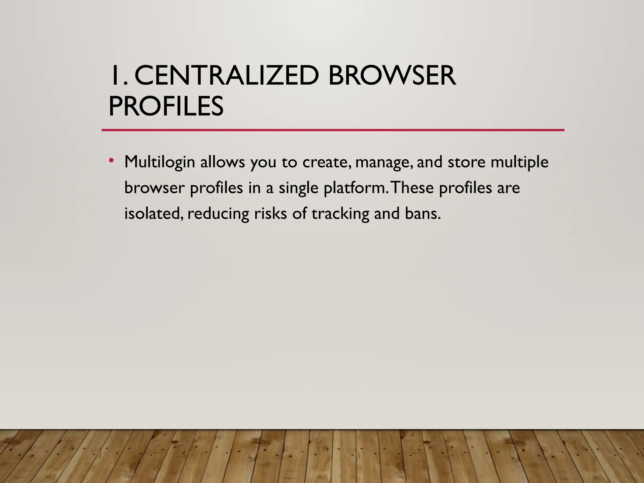 Multilogin_Advantages_Presentation and link | PPTX