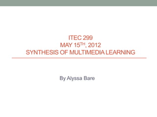 Synthesis of Multimedia Learning | PPTX
