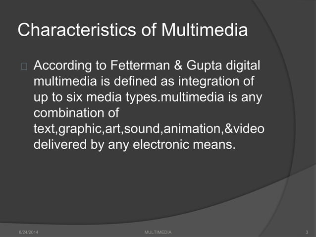 Multimedia fundamentals | PPT