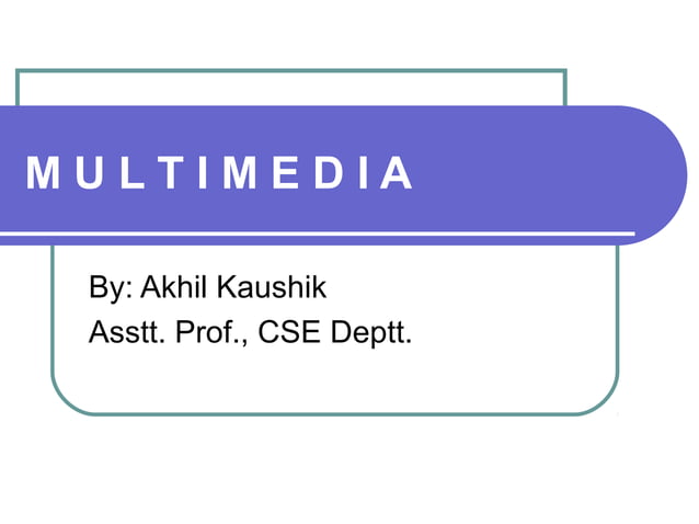 Multimedia Basics | PPT