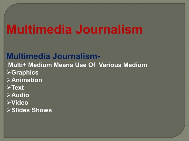 Multimedia journalism | PPTX