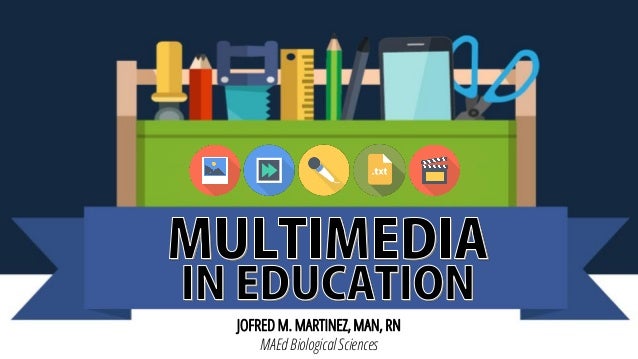 Multimedia Use in Education
