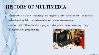 Multimedia | PPT