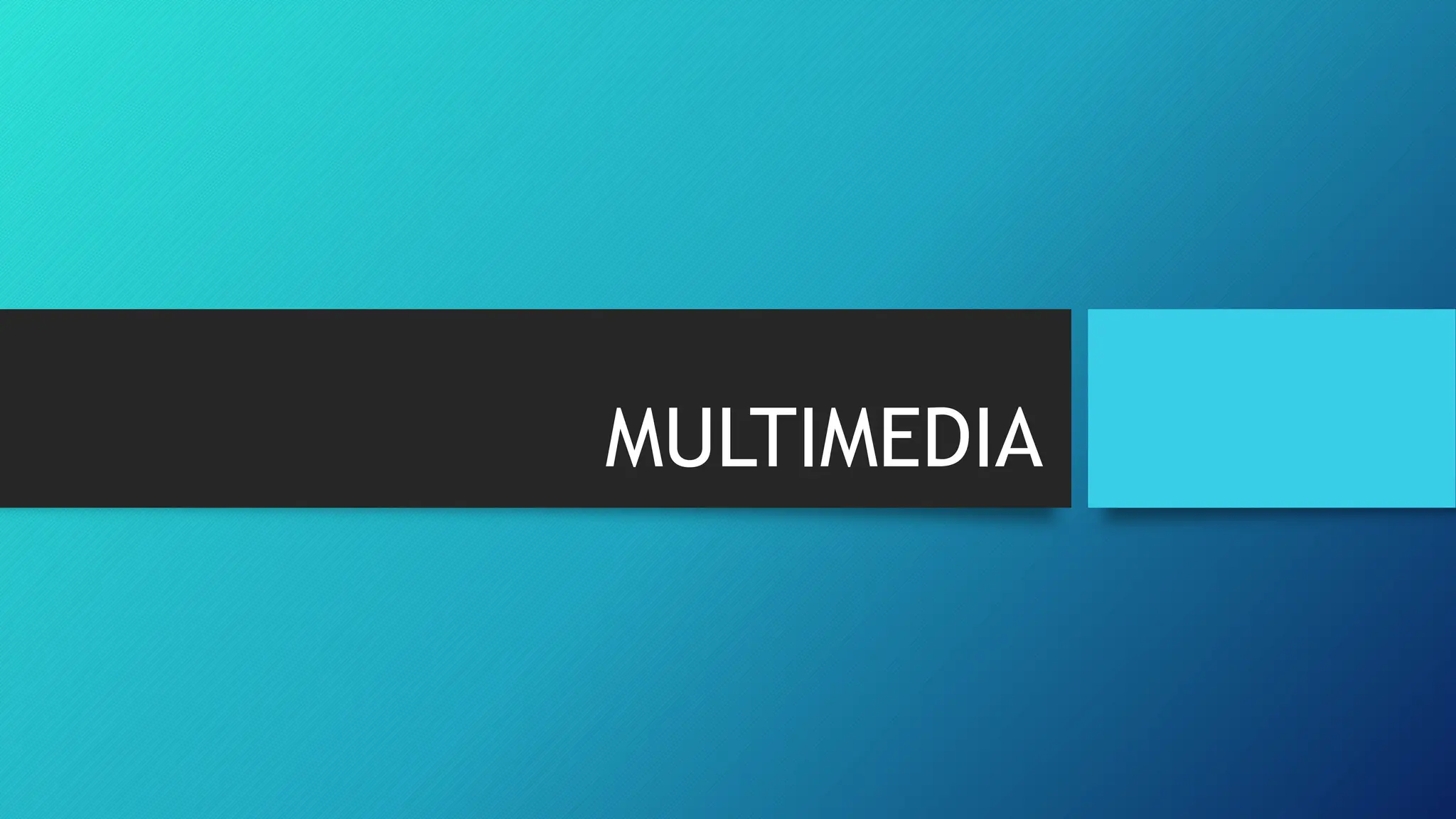 MULTIMEDIA.pptx
