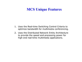 Multimedia Conferencing system (MCS Version 5) | PPT