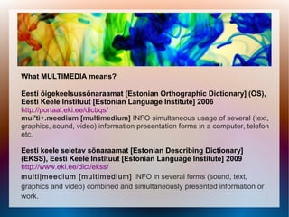 Multimedia definitions | PPT
