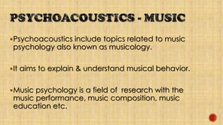 Sound - Acoustics & Psychoacoustics | PPT