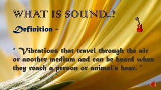 Sound - Acoustics & Psychoacoustics | PPT