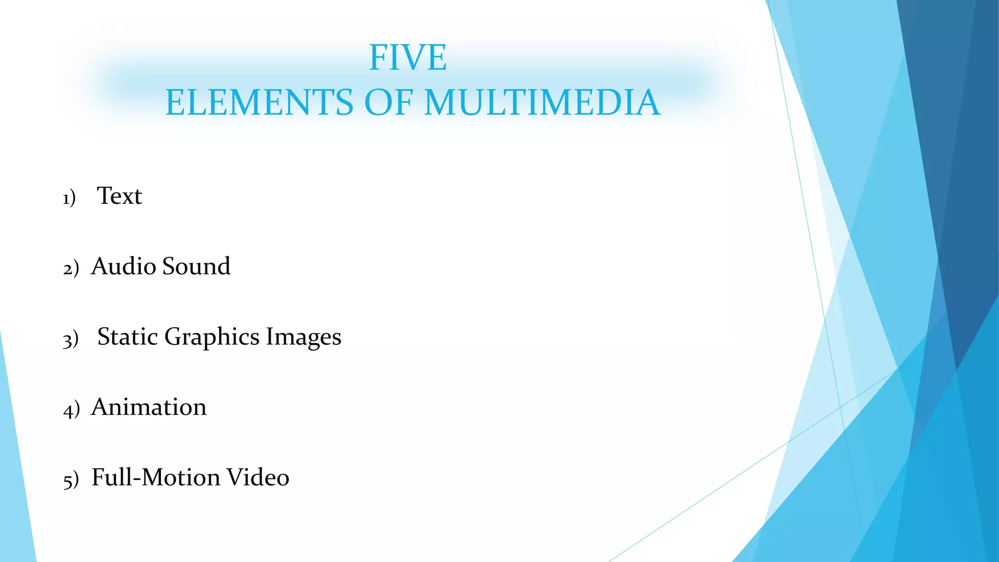 elements of multimedia | PPTX