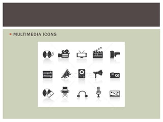 Multimedia and ICT | PPTX
