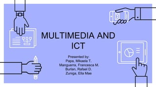 Multimedia and ICT | PPTX